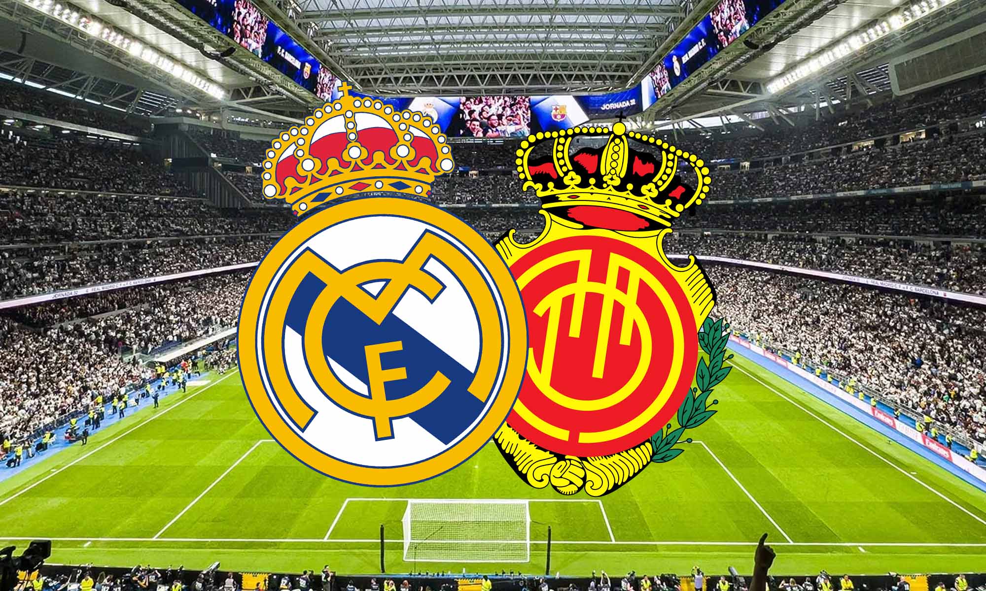 Real Madrid - Mallorca, dónde ver el encuentro de esta noche, canales y ...