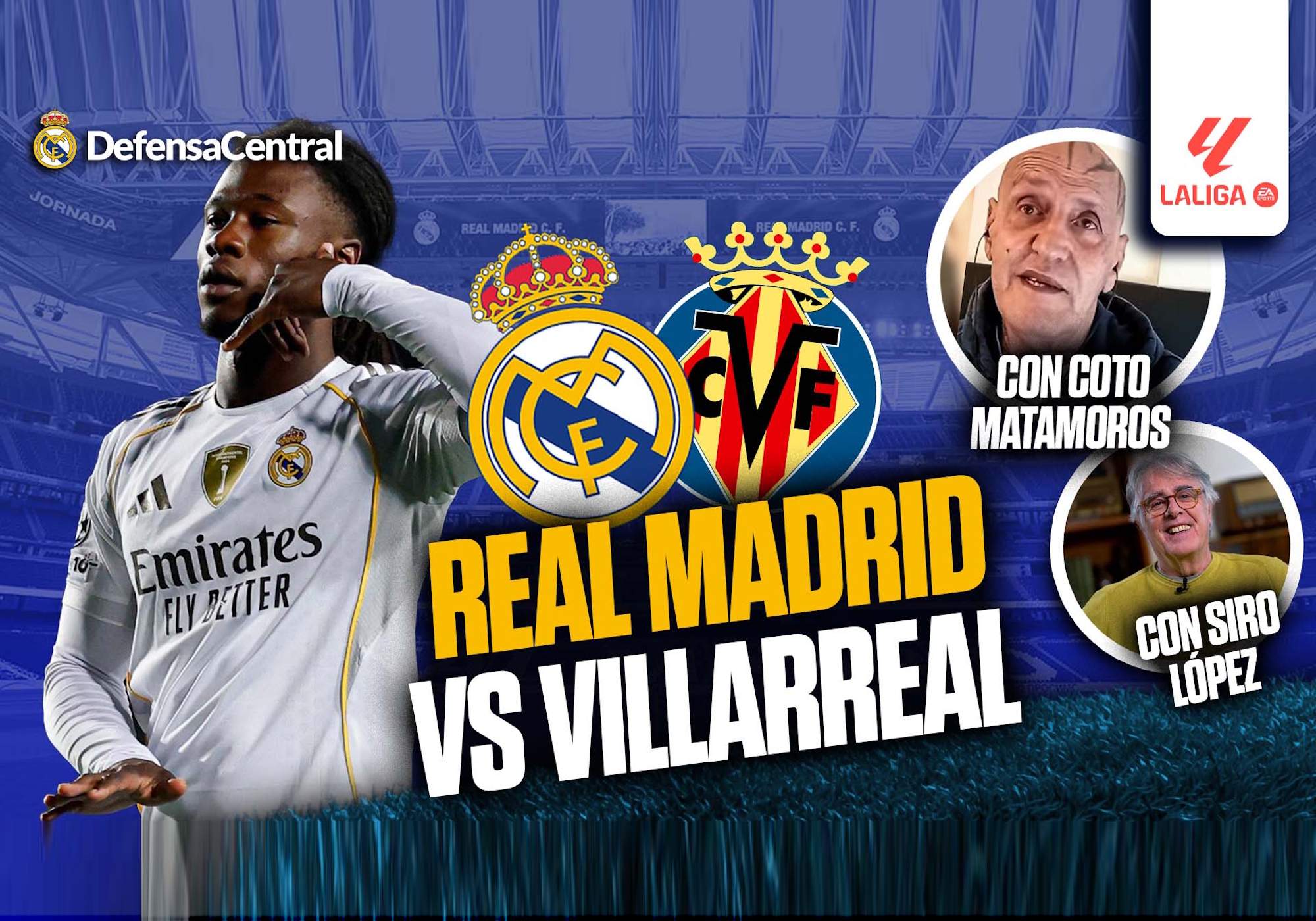 En directo, en DC, la tertulia con el análisis del Real Madrid - Villarreal